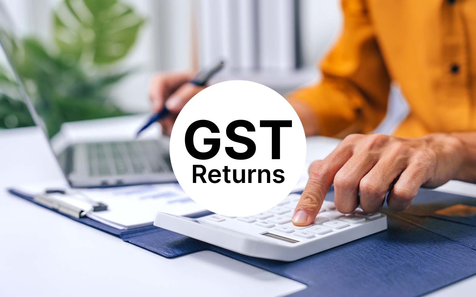 Simplifying GST Return Filing for Startups - Accountrix